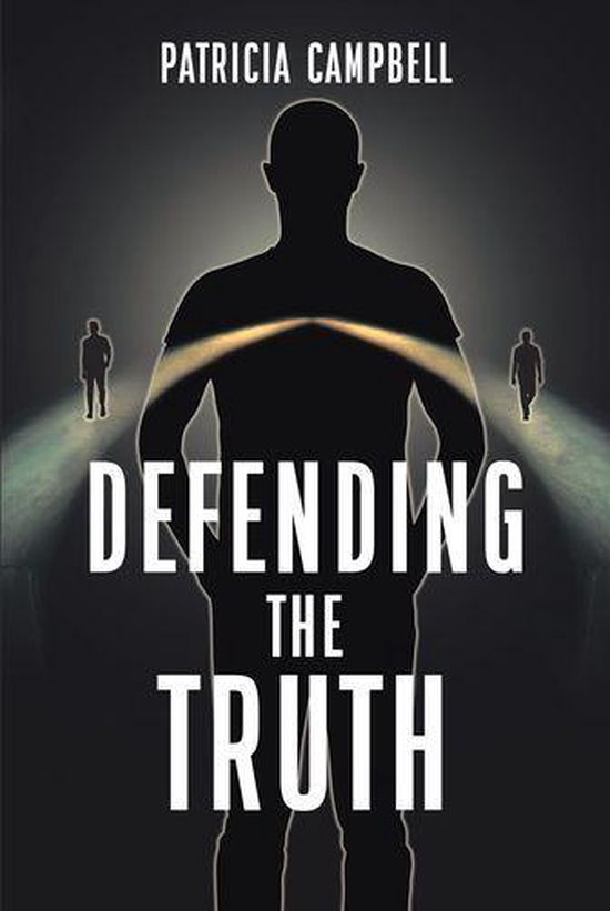 Defending the Truth (ebook), Patricia Campbell | 9781098097646 | Boeken ...