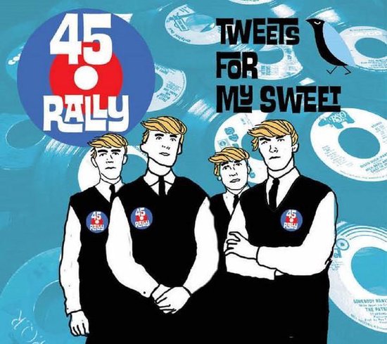 45 Rally - Tweets For My Sweet (CD), 45 Rally | CD (album) | Muziek | bol