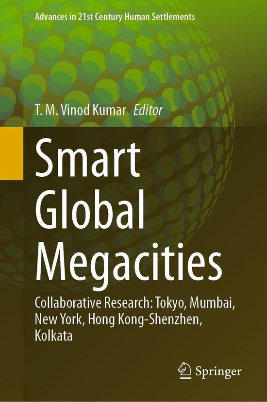 Advances in 21st Century Human Settlements - Smart Global Megacities ...