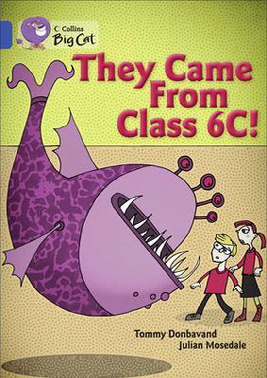 They came from Class 6C, Tommy Donbavand | 9780007465460 | Boeken | bol.com