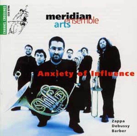 Meridian Arts Ensemble - Anxiety Of Influence (CD), Meridian Arts ...