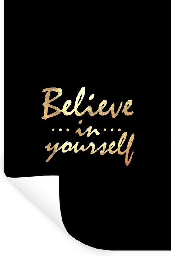 Muurstickers - Sticker Folie - Quote - Zelfvertrouwen - Goud - 40x60 cm ...