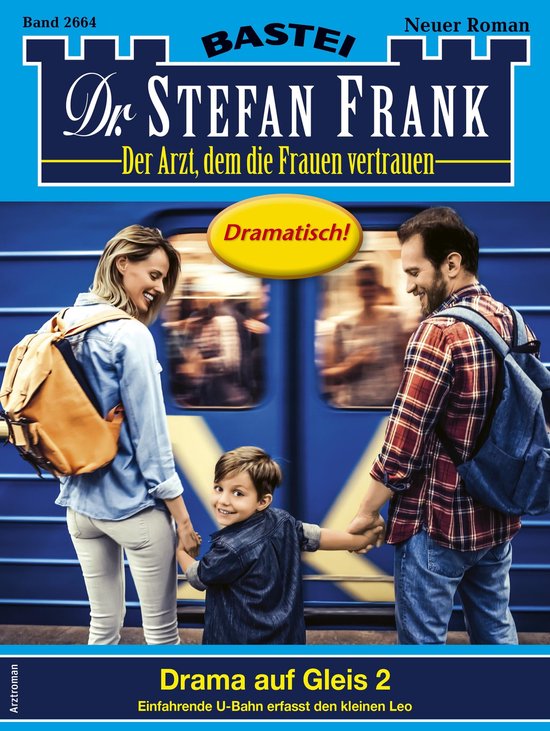 Dr. Stefan Frank 2664 - Dr. Stefan Frank 2664 (ebook), Stefan Frank ...