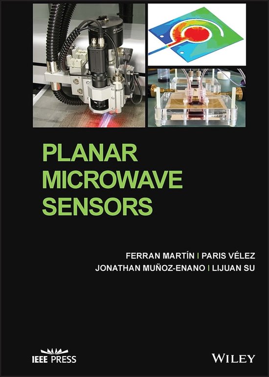 Planar Microwave Sensors (ebook), Ferran Martin | 9781119811053 | Boeken | bol.com