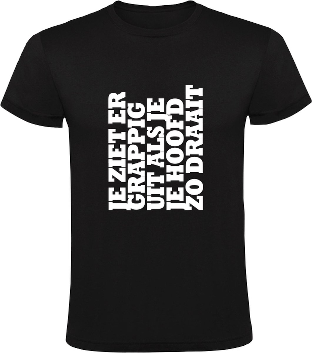 Je ziet er grappig uit als je je hoofd zo draait Heren t-shirt | scheef ...