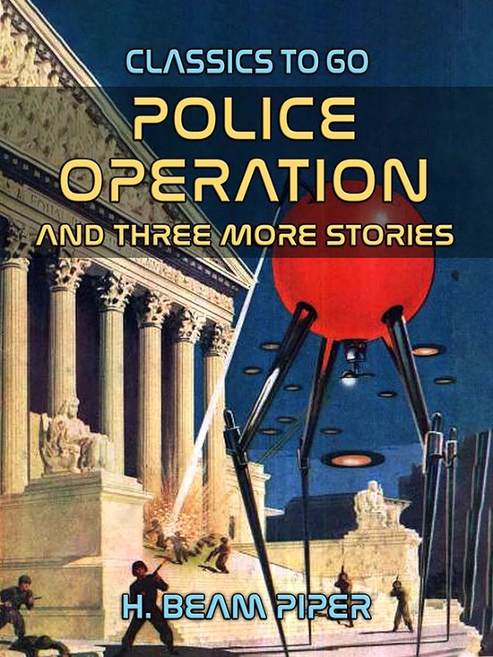 Classics To Go - Police Operation and three more stories (ebook), H ...