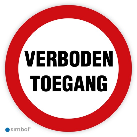 Simbol® - Bord Verboden Toegang - Formaat 23 x 23 cm. | bol.com