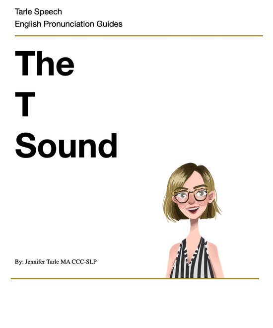 Tarle Speech Pronunciation Guides - The T Sound (ebook), Jennifer Tarle ...