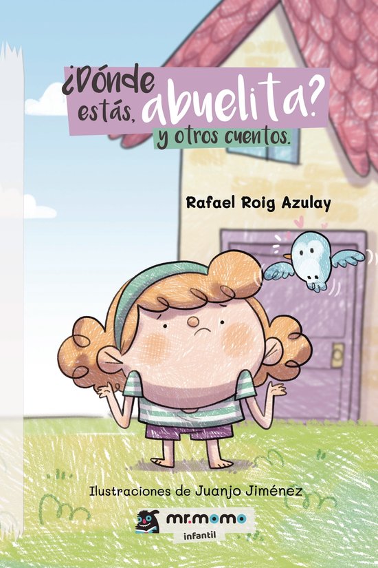 ¿Dónde estás, abuelita? y otros cuentos (ebook), Rafael Roig Azulay ...