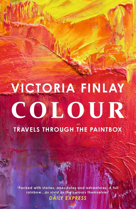 Colour (ebook), Victoria Finlay | 9781444719888 | Boeken | bol