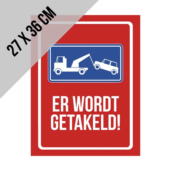 Pictogram/ bord | "Er wordt getakeld!" | 27 x 36 cm | Inrit vrijlaten ...