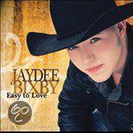 Easy to Love, Jaydee Bixby | CD (album) | Muziek | bol