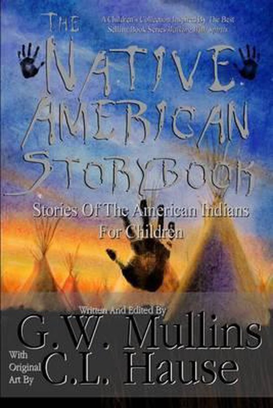 The Native American Story Book Stories of the American Indians for ...