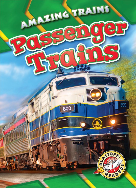 Amazing Trains - Passenger Trains (ebook), Christina Leighton ...