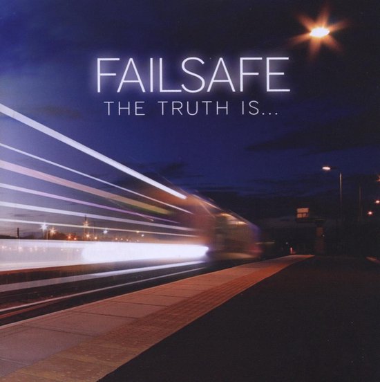 Truth Is?, Failsafe | CD (album) | Muziek | bol