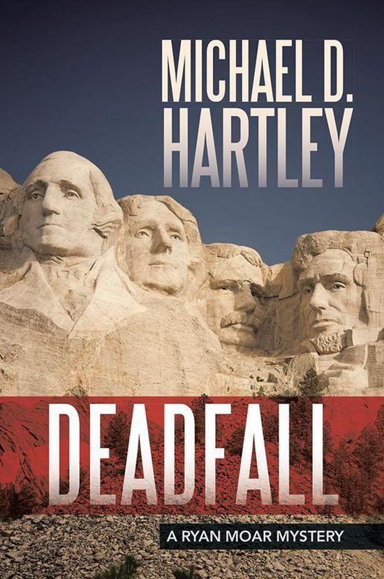 Deadfall (ebook), Michael D Hartley | 9781458217233 | Boeken | bol.com