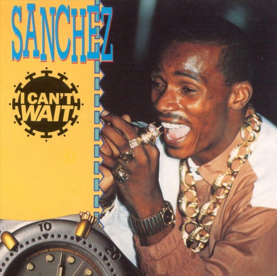I Can't Wait, Sanchez | CD (album) | Muziek | bol.com