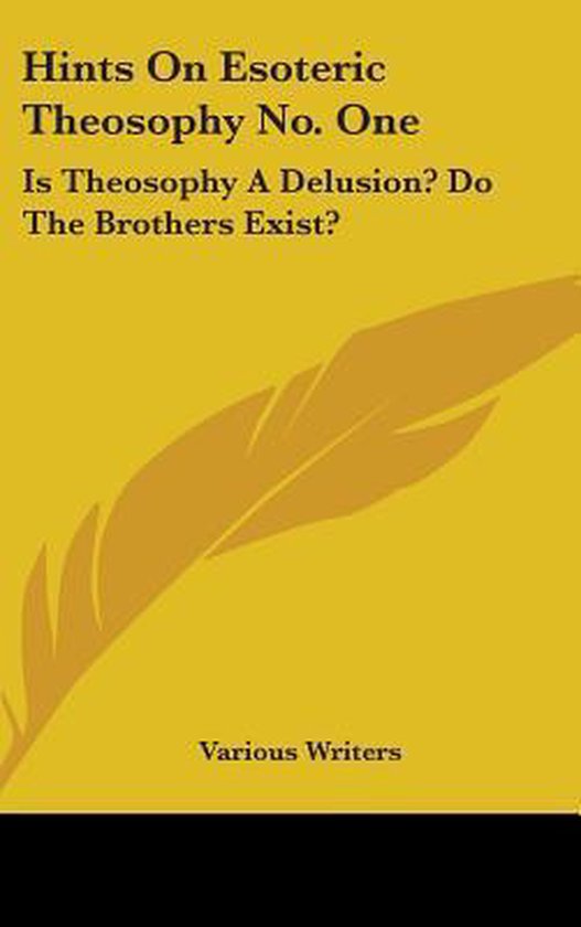Hints on Esoteric Theosophy No. One, Various Writers | 9780548193068 ...