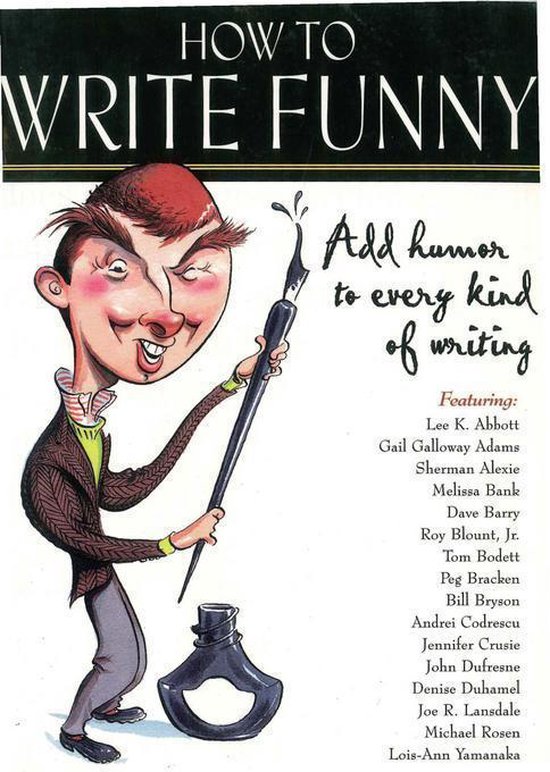 How to Write Funny (ebook), John Kachuba | 9781599637174 | Boeken | bol.com