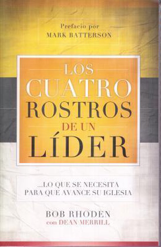Los Cuatro Rostros de Un Lider | 9781624230929 | Bob Rhoden | Boeken | bol