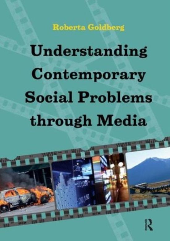 Understanding Contemporary Social Problems Through Media ...