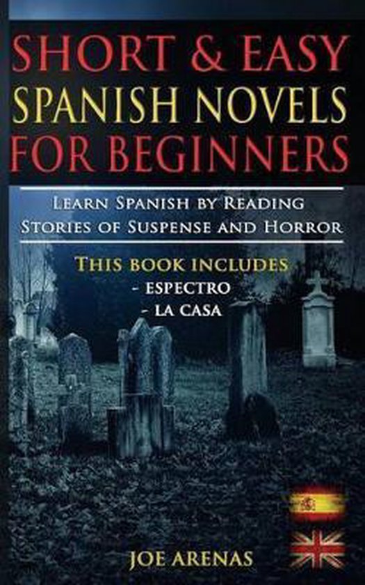 Short And Easy Spanish Novels For Beginners Bilingual Edition short-and-easy-spanish-novels-for-beginners-bilingual-edition