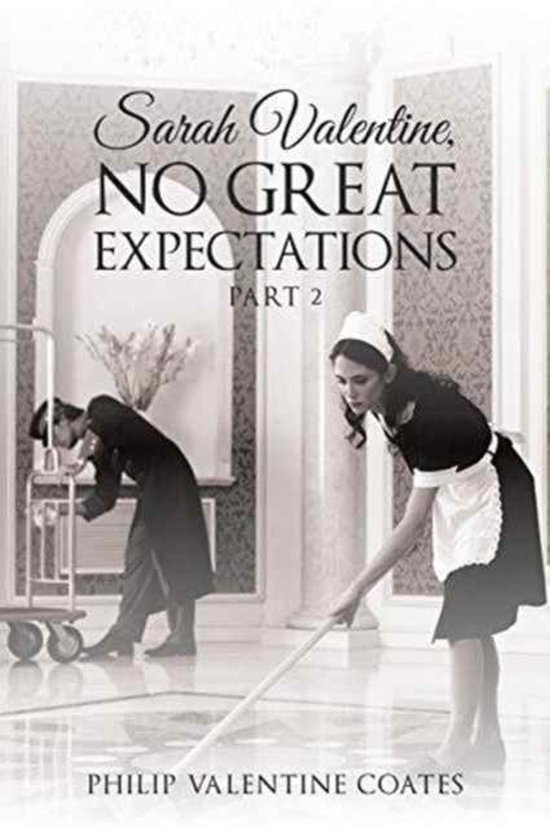 Sarah Valentine, No Great Expectations, Philip Valentine Coates ...