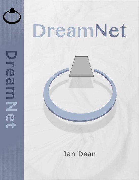 Dreamnet (ebook), Ian Dean | 9781387051007 | Boeken | bol.com