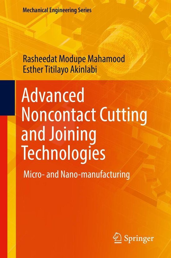 Mechanical Engineering Series - Advanced Noncontact Cutting and Joining Technologies... | bol.com