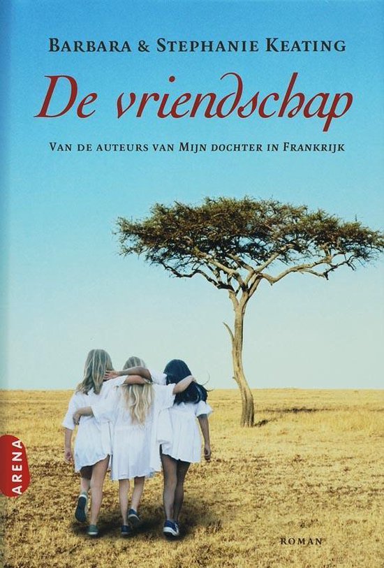 De Vriendschap, Stephanie Keating | 9789069747934 | Boeken | bol