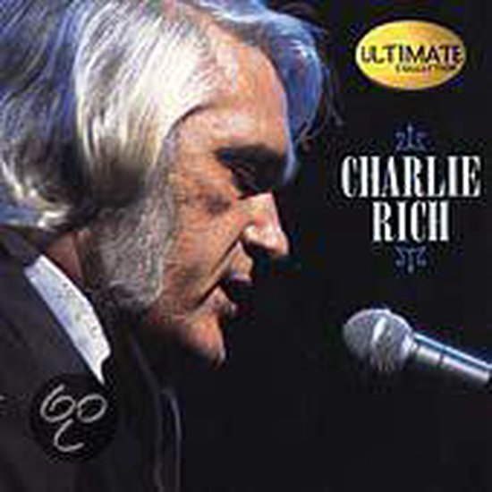 Ultimate Collection, Charlie Rich | CD (album) | Muziek | bol