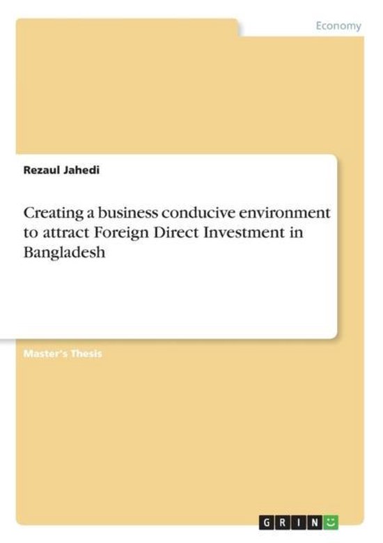 Creating a business conducive environment to attract Foreign Direct ...