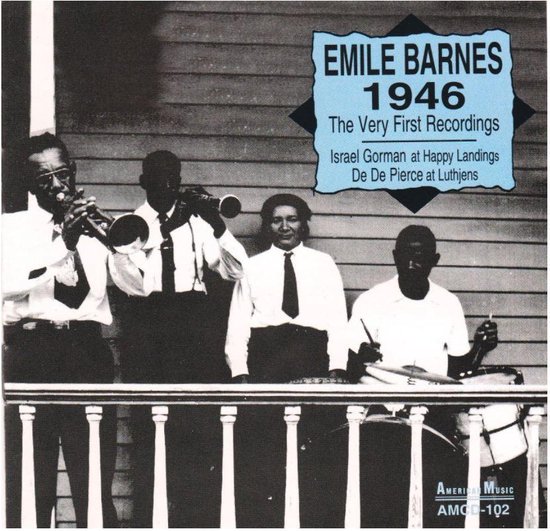 Emile Barnes - 1946 - The Very First Recordings (CD), Emile Barnes ...