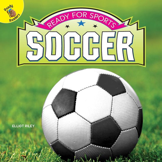 Ready for Sports - Ready for Sports Soccer (ebook), Elliot Riley | 9781731611864 | Boeken | bol