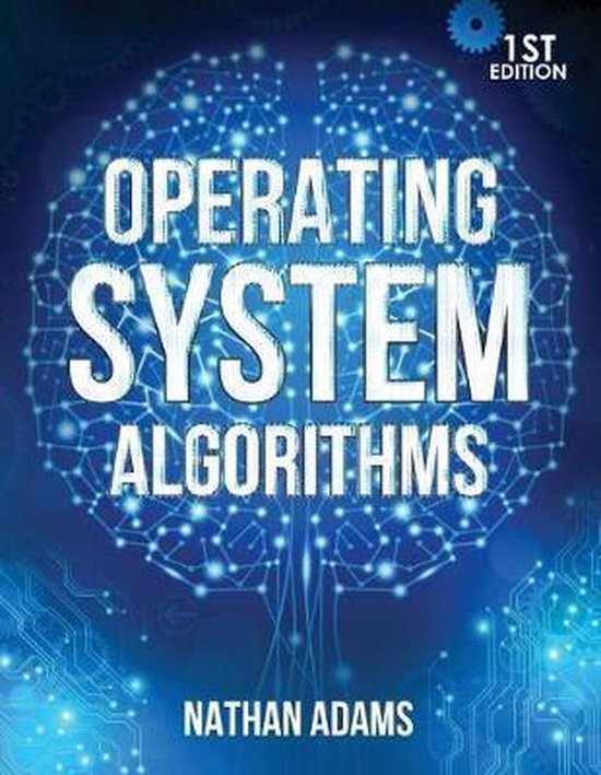 Operating System Algorithms, Nathan Adam | 9781545146262 | Boeken | bol.com