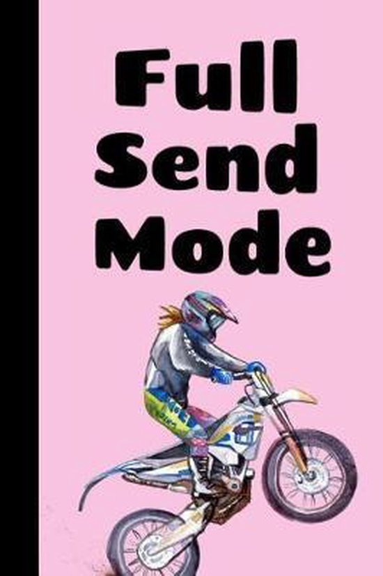 Full Send Mode, Squid Fail Publishing | 9781070627595 | Boeken | bol.com
