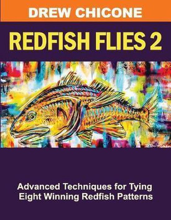 Redfish Flies 2, Drew Chicone | 9781795267021 | Boeken | bol.com