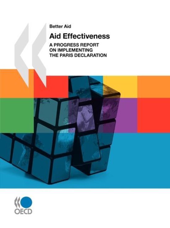 Better Aid Aid Effectiveness: A Progress Report on Implementing the ...