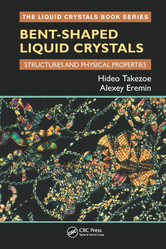 Liquid Crystals Book Series - Bent-Shaped Liquid Crystals (ebook ...
