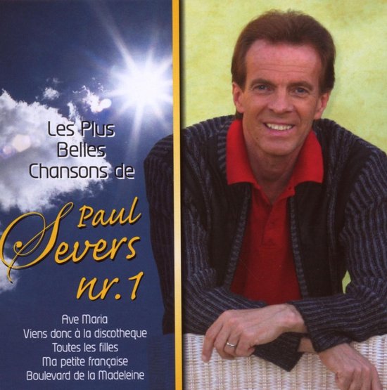 Paul Severs - Les Plus Belles Chansons Volume 1 (CD), Paul Severs | CD ...
