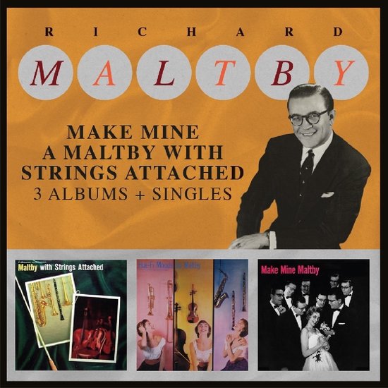 Richard Maltby - Make Mine A Maltby With Strings Attached. 3 Albums (CD ...