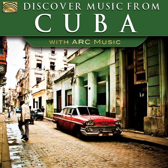 Various Artists - Discover Music From Cuba With Arc Music (CD), various ...