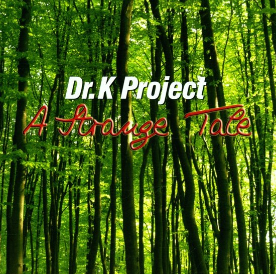 Dr.K Project - A Strange Tale (CD), Dr.K Project | Muziek | bol