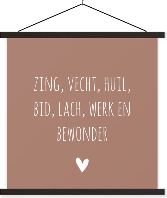 Posterhanger incl. Poster 60x60 cm - Schoolplaat - Zing vecht huil bid ...
