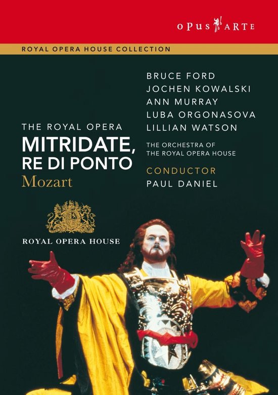 Bruce Ford, The Royal Opera, Paul Daniel - Mozart: Mitridate, Re Di ...
