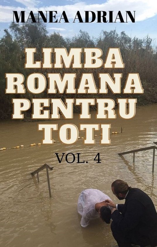 nivelele limbii 4.00 - LIMBA ROMANA PENTRU TOTI (ebook), Manea Adrian | 1230005289967... | bol