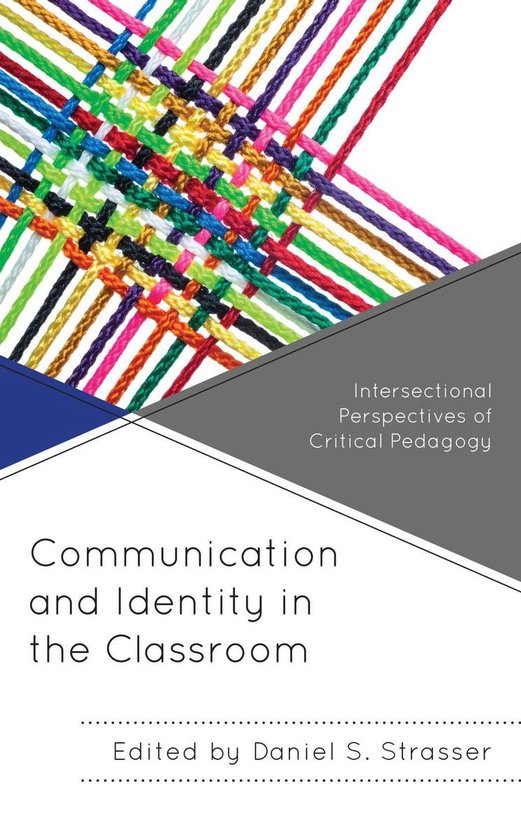 Critical Communication Pedagogy - Communication and Identity in the ...