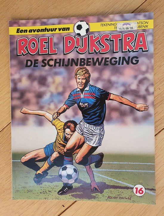 Roel Dijkstra - 16. De schijnbeweging (1987) | 7423526193118 | Boeken | bol