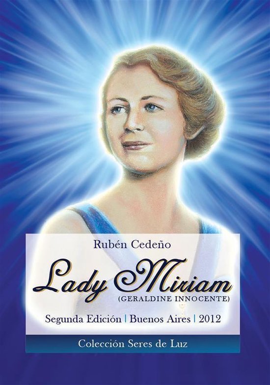 Colección Metafísica Seres de Luz - Lady Miriam (ebook), Ruben Cedeno | 9789878390642... | bol.com