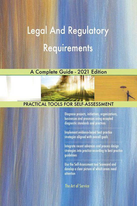 Legal And Regulatory Requirements A Complete Guide - 2021 Edition ...